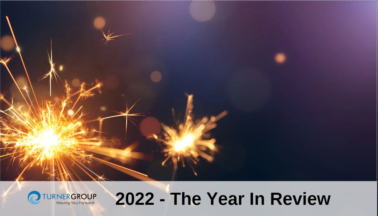 2022 - The Year In Review - Turner Group